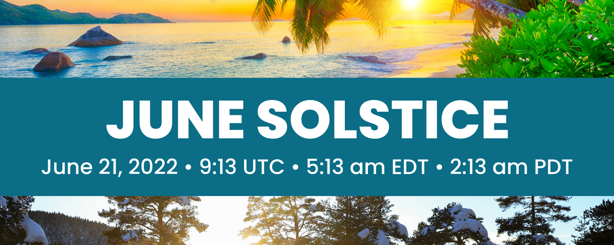 June Solstice 2022: Change of Seasons - The Sun Today with Dr. C. Alex ...
