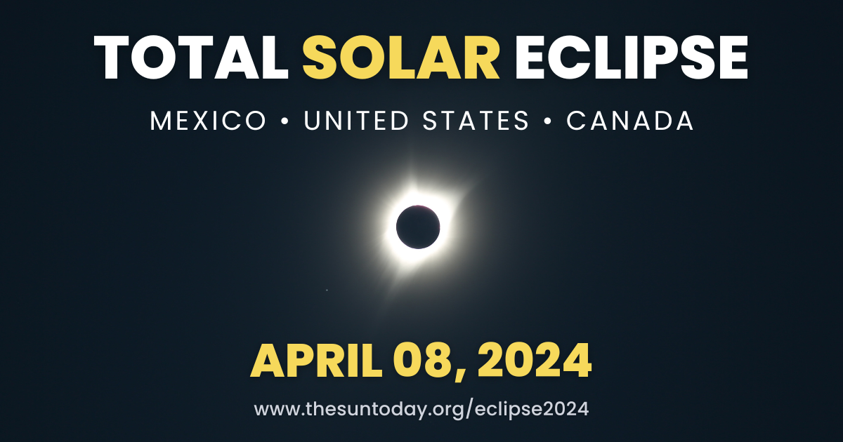 Total Solar Eclipse – April 8, 2024 - The Sun Today with Dr. C. Alex Young